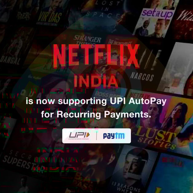 Netflix India is now supporting UPI AutoPay for Recurring Payments ...