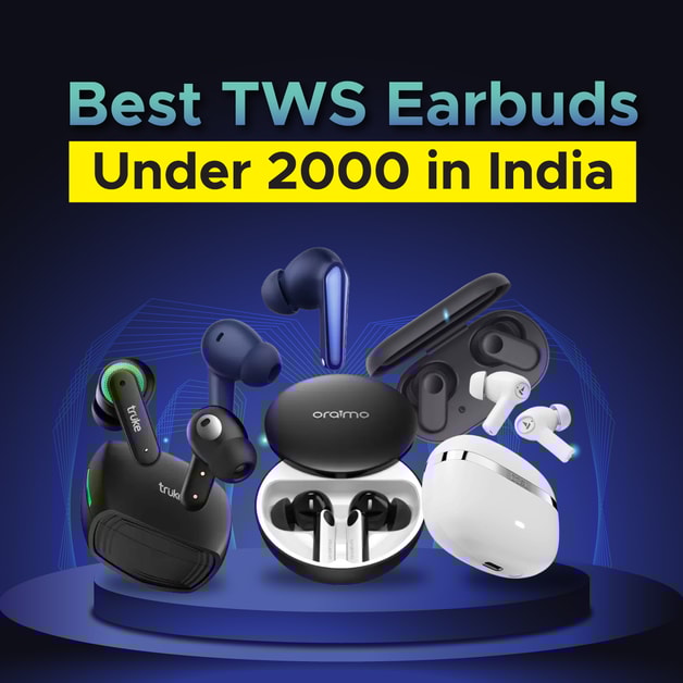 Top Best Tws Earbuds Under In India Reviewed Updated Desidime