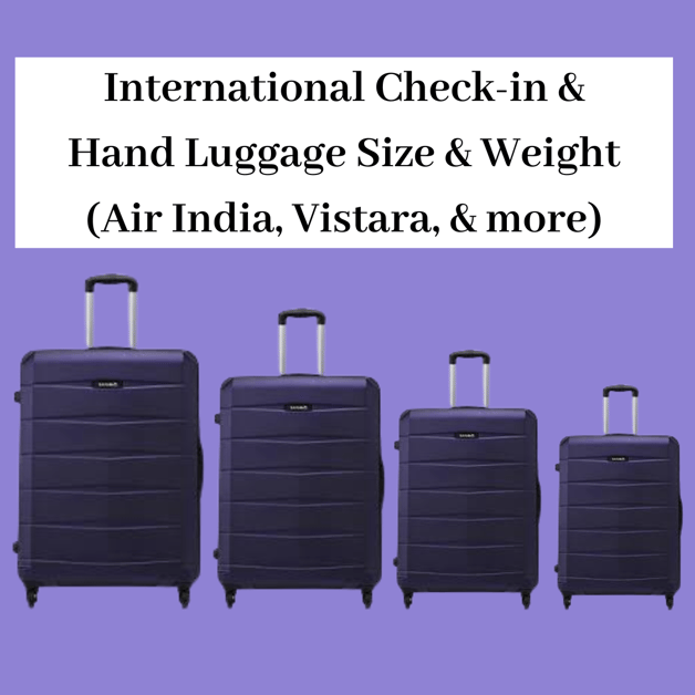 Check-in Bag & Hand Luggage Size & Weight (International Flights ...