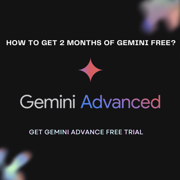 How to Gemini AI Free for 2 Months? Get Gemini Advance Free Trial ...