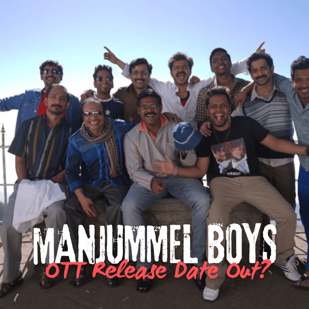 Manjummel Boys OTT Release Date Out? Where to Watch Online? | DesiDime