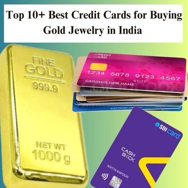 10+ Best Credit Cards for Buying Gold Jewelry in India 2025 | DesiDime