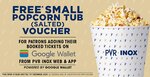 Free Small Popcorn Tub (Salted) Voucher for Adding PVR Tickets on ...